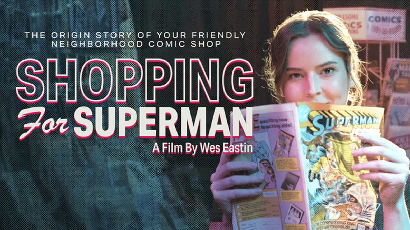 Shopping for Superman – Official Trailer