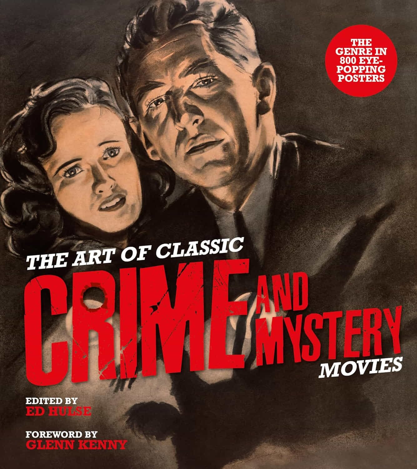 The Art of Classic Crime and Mystery Movies: From the Earliest Poverty ...